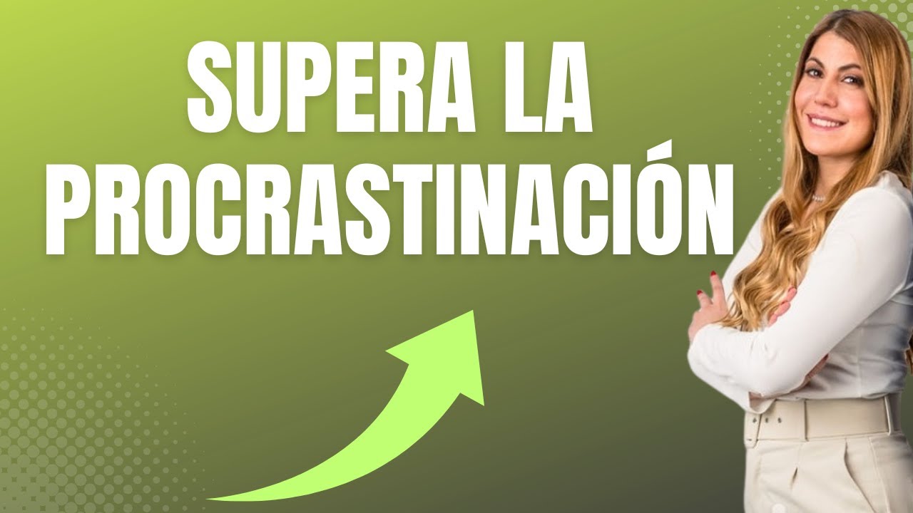 ASÍ FUNCIONA LA MENTE DE UN PROCRASTINADOR Y LA SOLUCIÓN - YouTube