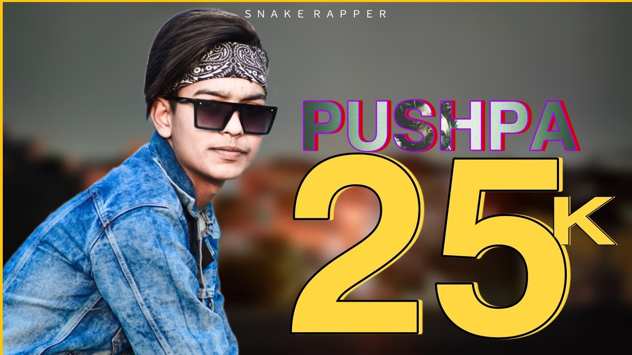 PUSHPA RAP SONG ( OFFICIAL MUSIC VIDEO ) SNAKE RAPPER // FEAT _ SAHIL ...