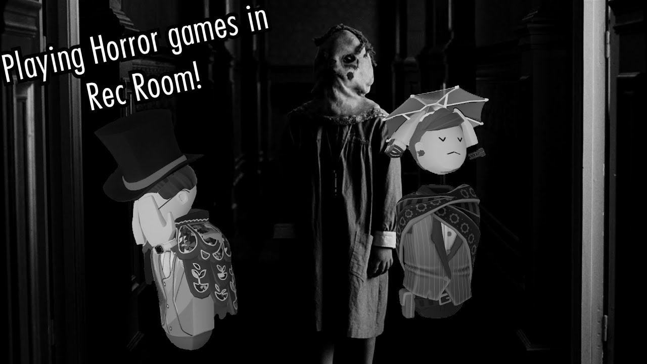 Playing Horror Games in Rec Room! - YouTube