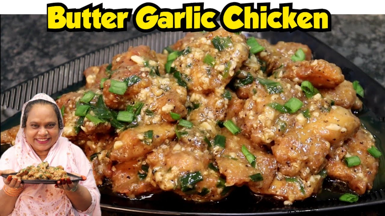 Restaurant Style Butter Garlic Chicken | Garlic Chicken Starter Recipe ...