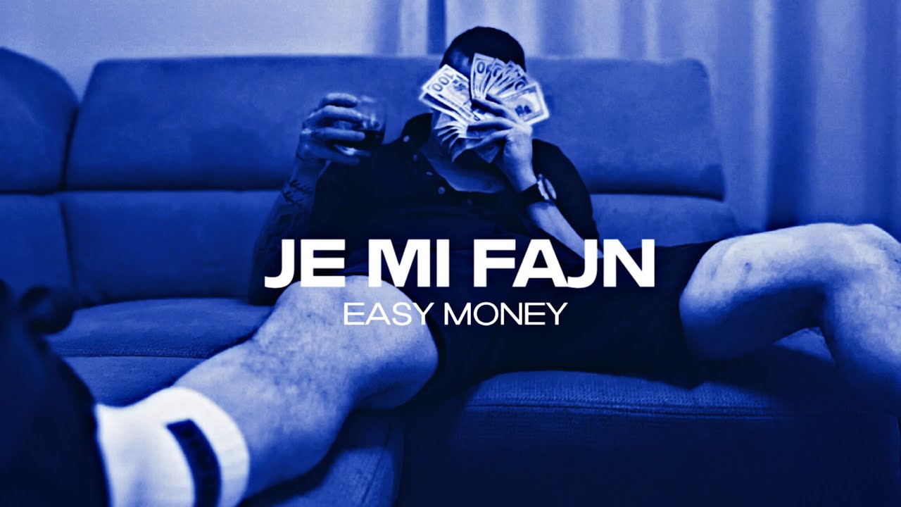 Easy Money - JE MI FAJN (LYRICS VIDEO) prod.waytoolost - YouTube
