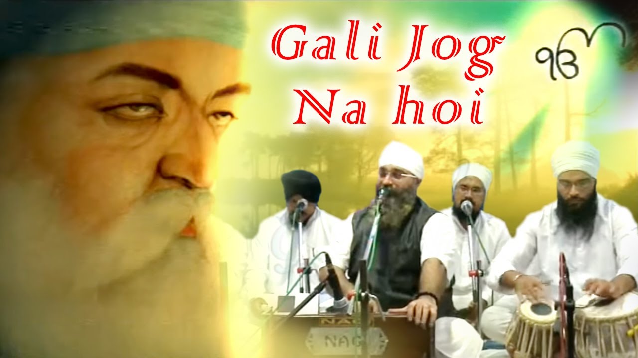 Gali Jog Na hoi | Bhai Gurpreet Singh (Rinku Vir Ji Bombay Wale)Evening ...