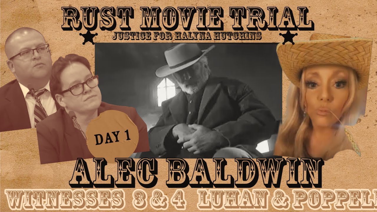🎬Alec Baldwin 'Rust' Trial Day 1 Witnesses 3&4 Luhan/Poppell🤠 # ...