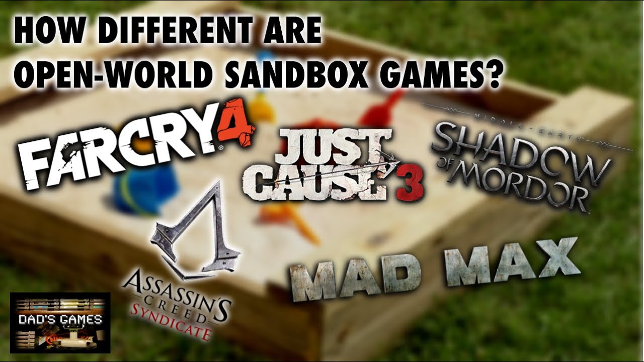 How Different Are Open-World Sandbox Games? | Dad's Games - YouTube