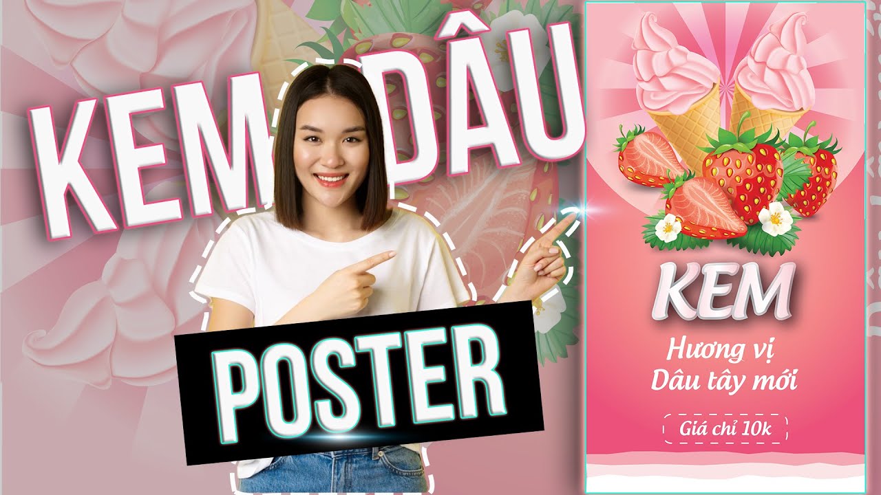 Thiết kế poster kem dâu như thế nào? | How to design a strawberry ice ...