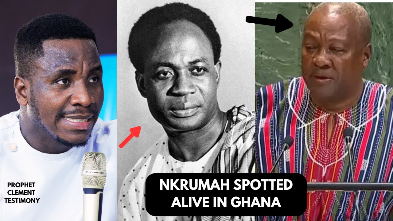 How Dr. Kwame Nkrumah Arrived In Ghana in 2025 || Prophet Clement ...