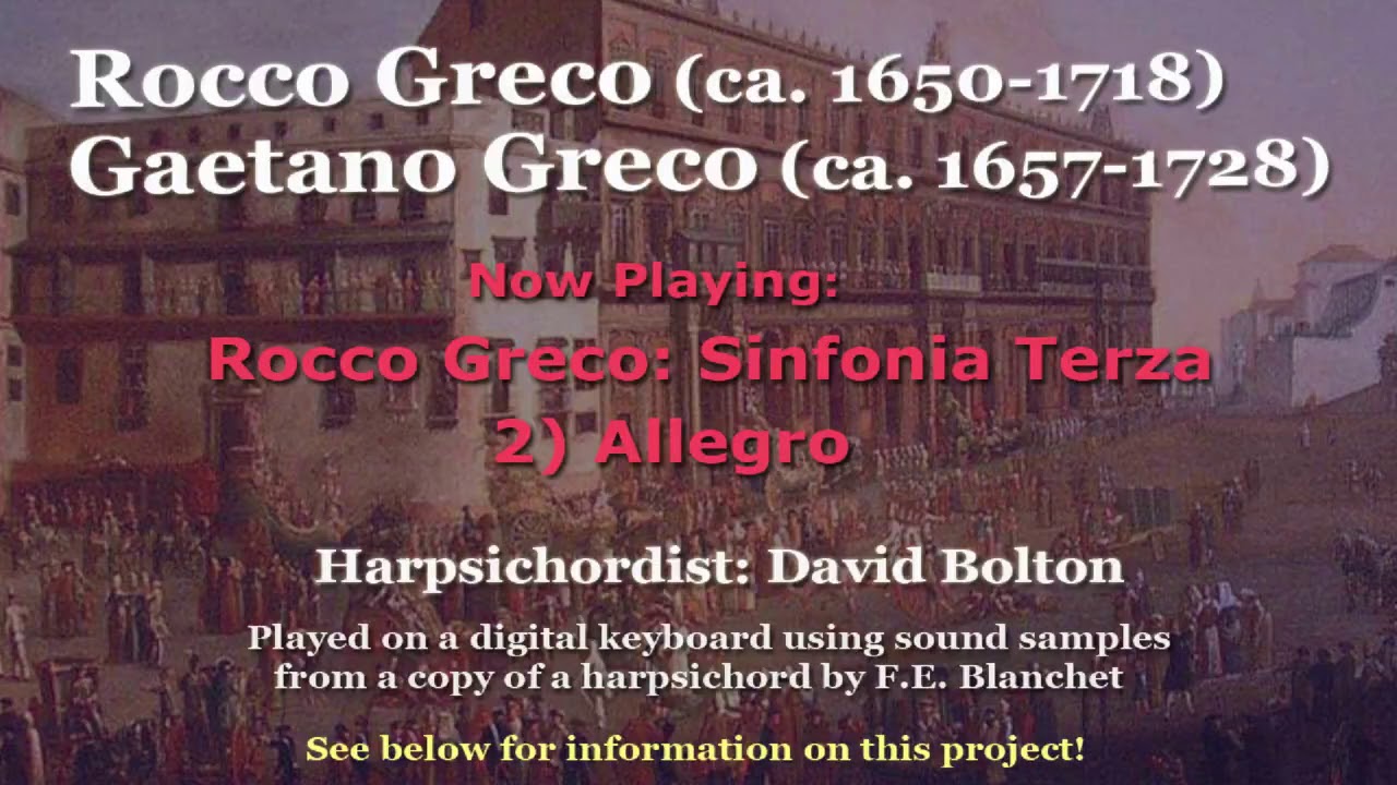 Rocco Greco (ca.1650-before 1718); Gaetano Greco (ca. 1657-1728) - YouTube