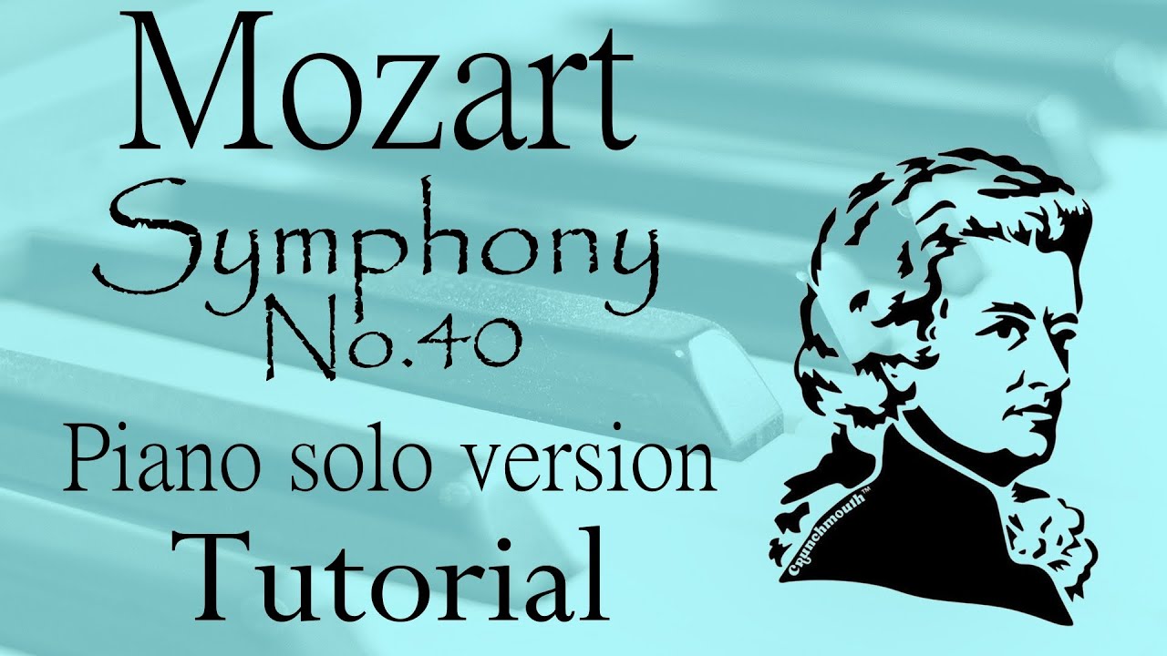 How to play Mozart's symphony no.40 - piano solo version - tutorial - YouTube