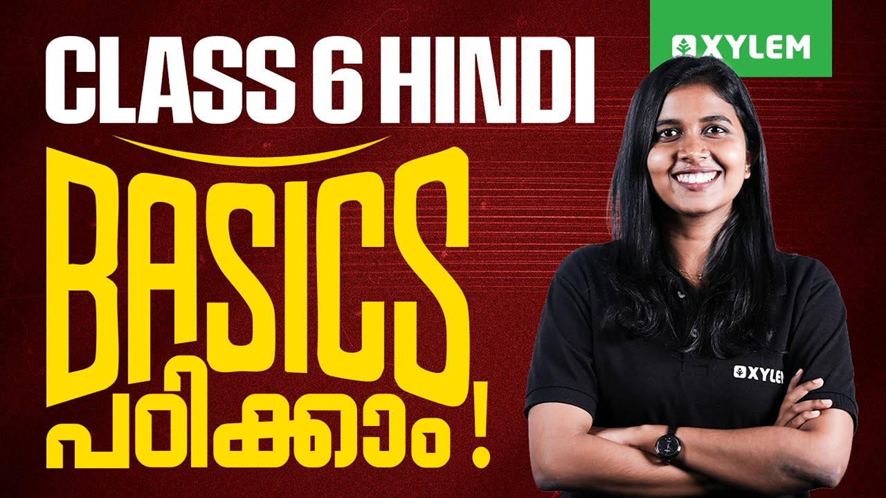 Hindi Basics പഠിക്കാം! | Xylem Class 6 - YouTube