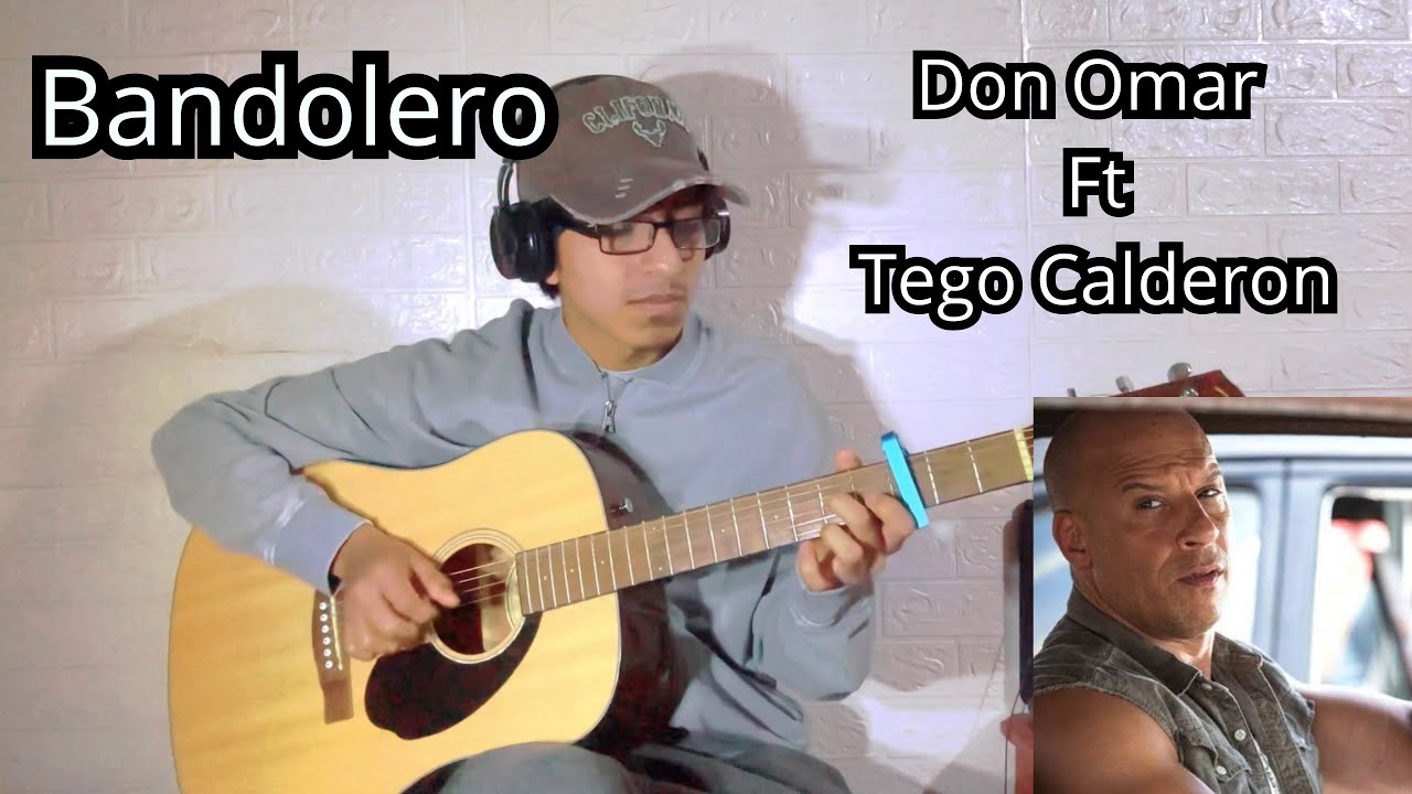 Bandolero - Don Omar Ft tego Calderon (Fingerstyle Guitar Cover) - YouTube