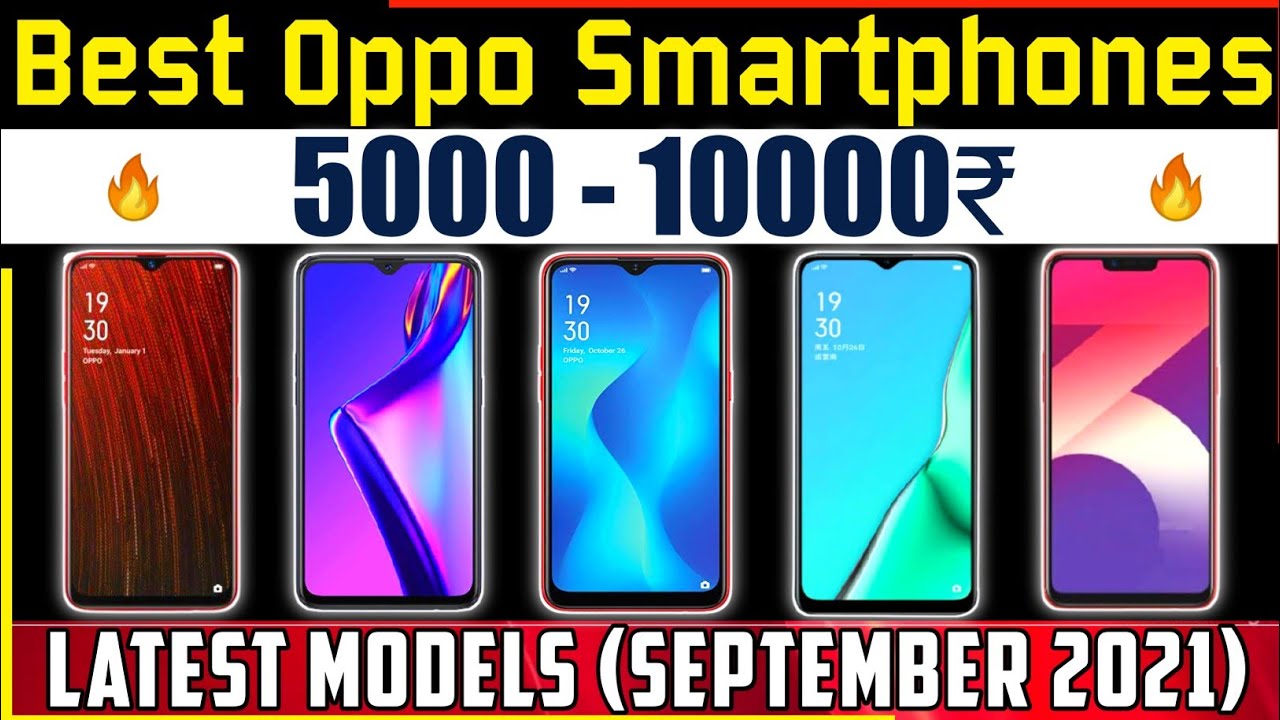 Best Oppo Mobile Phones Under ₹10000 In India🔥2021🔥😍 Oppo Mobiles Under ...