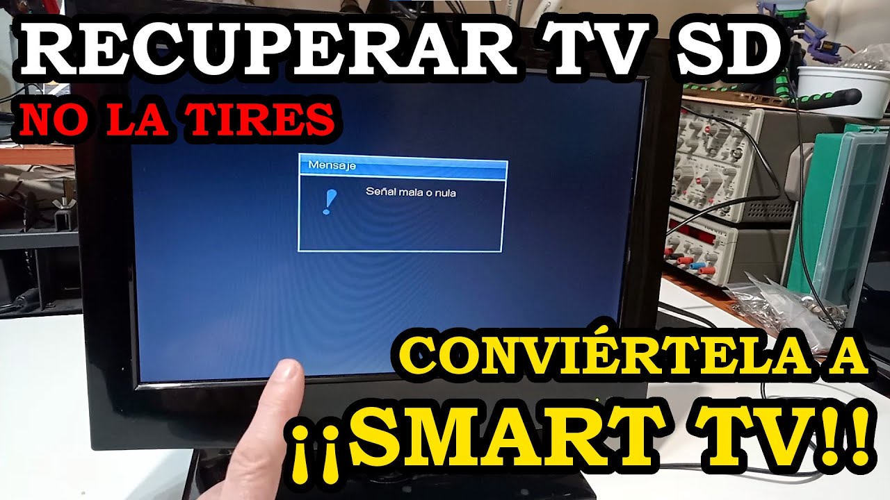 Recupera tu TV SD. Conviértela a Smart TV. No la Tires. Apagón TDT 2024 ...