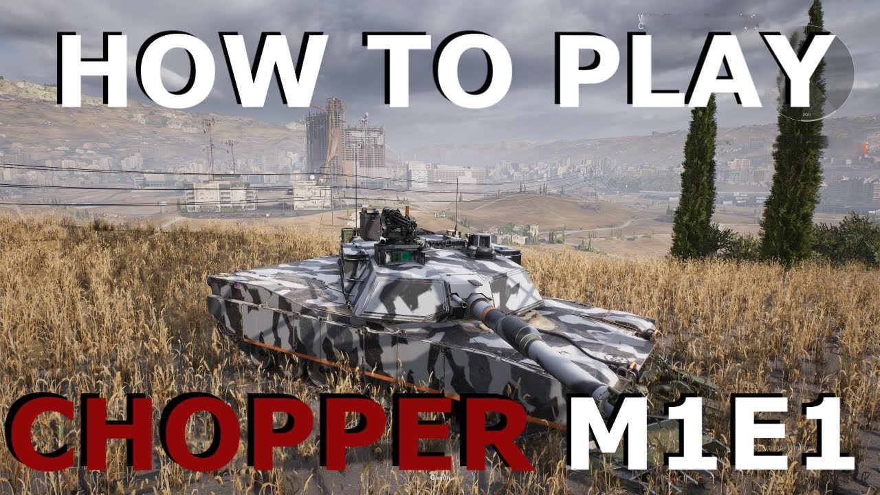 How To Chopper M1E1 - Project CW - YouTube