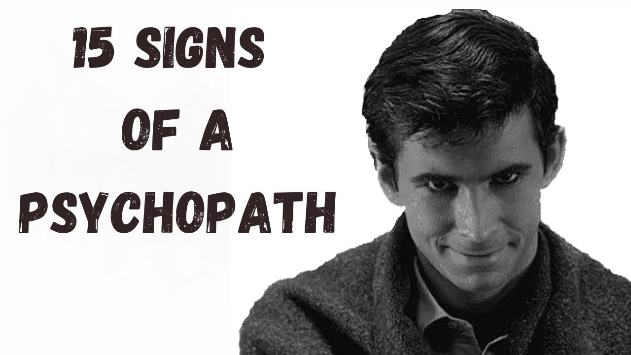 15 Signs of a Psychopath | Human Psychology - YouTube