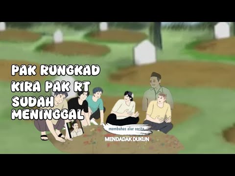 PAK RUNGKAN KIRA PAK RT SUDAH MENINGGAL - Animasi Sekolah - YouTube