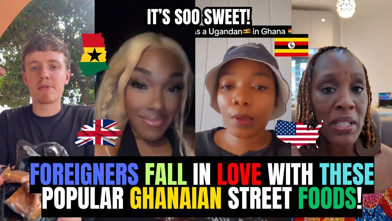 🇬🇭🇺🇸 FOREIGNERS FALL IN LOVE WITH THESE POPULAR GHANAIAN STREET FOODS ...