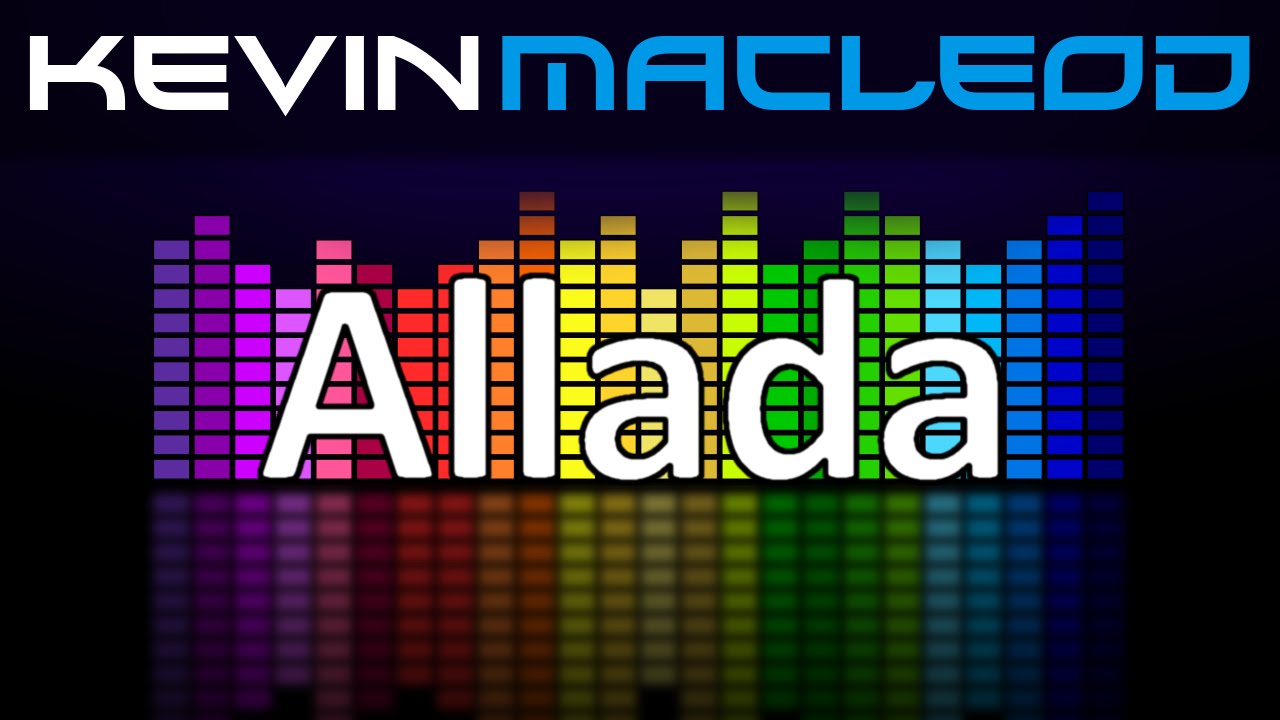 Kevin MacLeod: Allada - YouTube