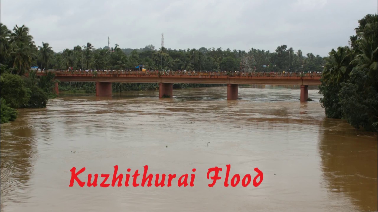 Kuzhithurai Flood(Kanyakumari District) - YouTube