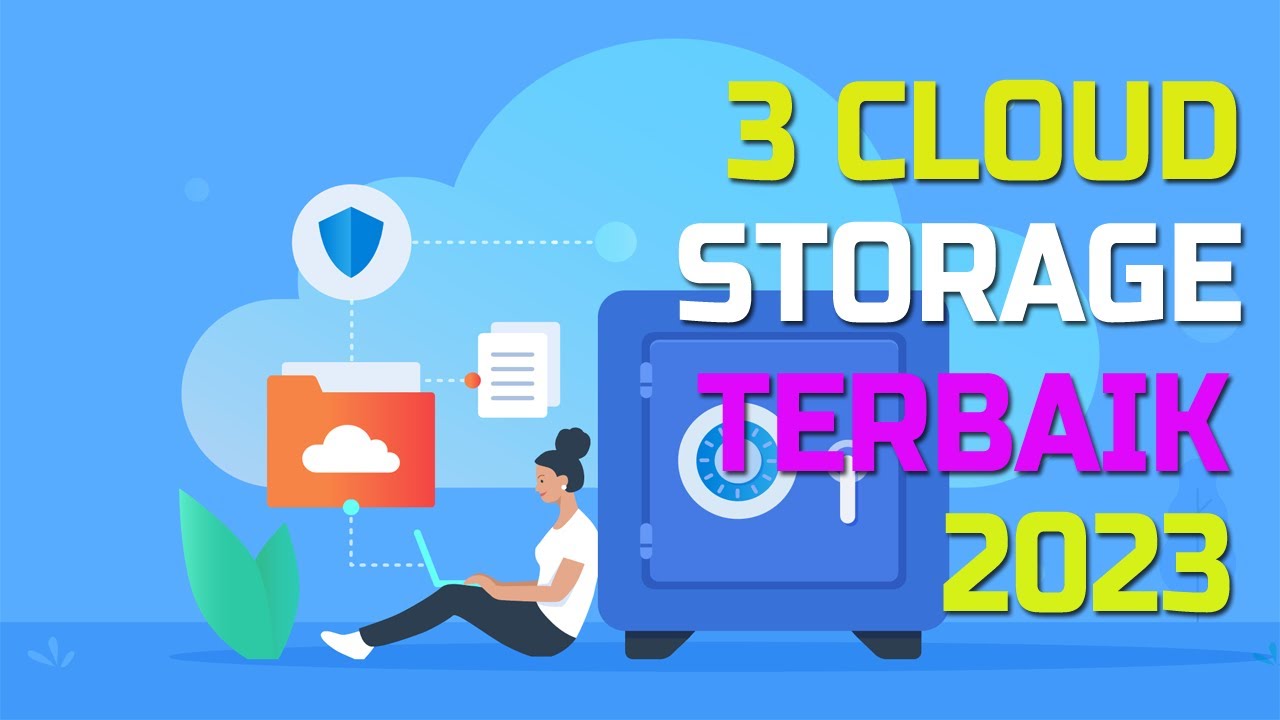 3 CLOUD STORAGE TERBAIK FREE - YouTube