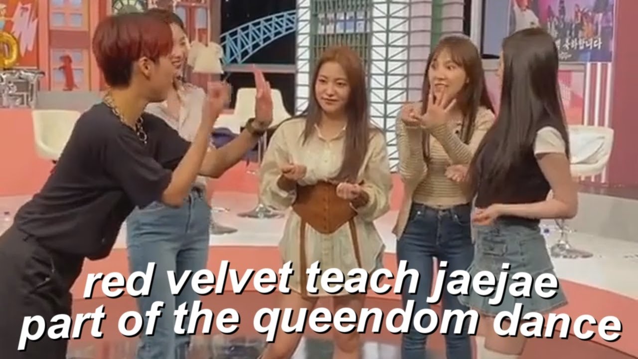 red velvet teach jaejae part of the queendom dance - YouTube
