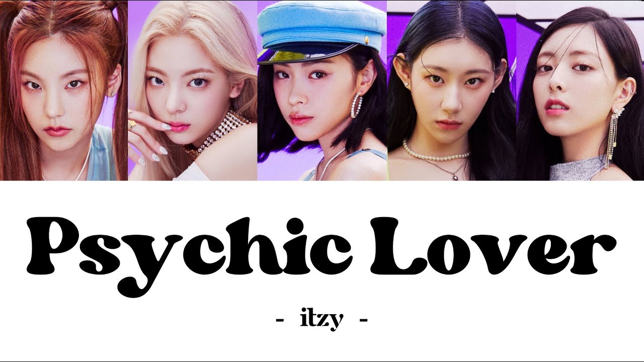 【日本語字幕/日本語訳/パート分け/歌詞/和訳】ITZY 있지 イッジ「 Psychic Lover 」@ITZY - YouTube