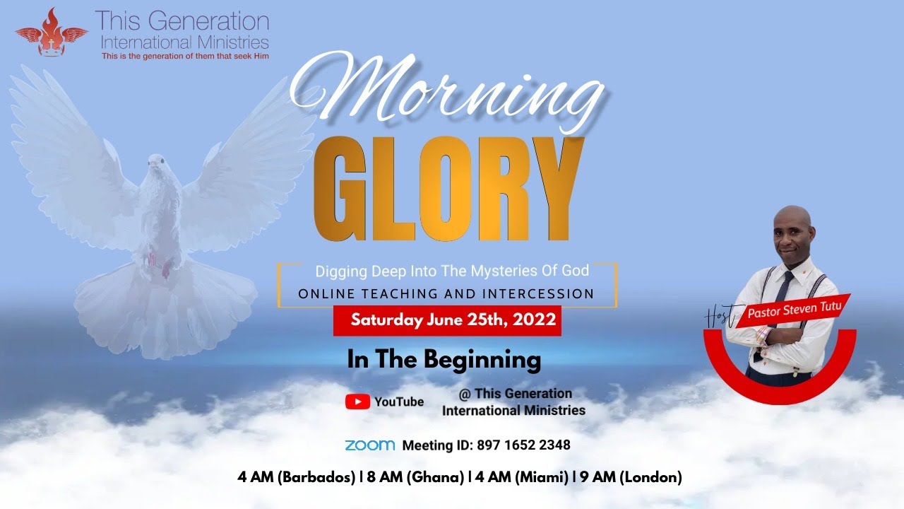 TGIM Morning Glory - In The Beginning - Pastor Steven Tutu | 25 June ...