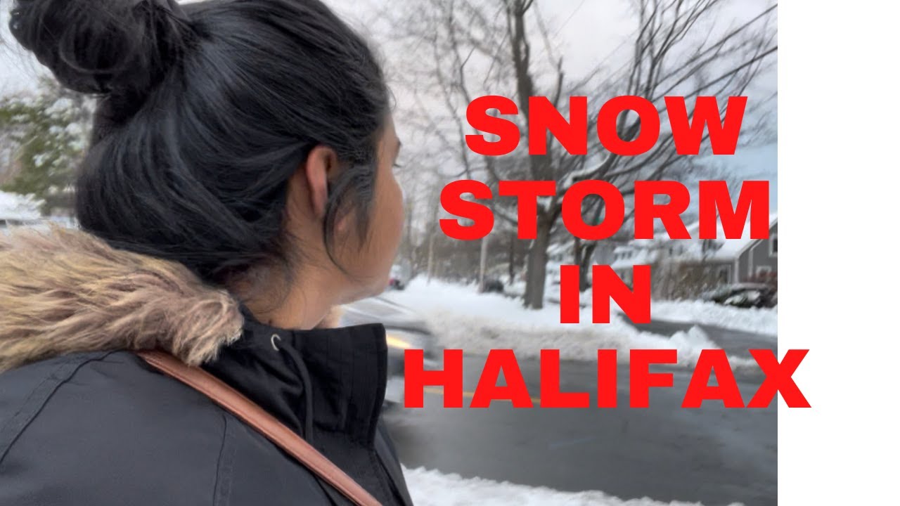 SNOW STORM IN HALIFAX || Things to know about snow storm in Halifax ...