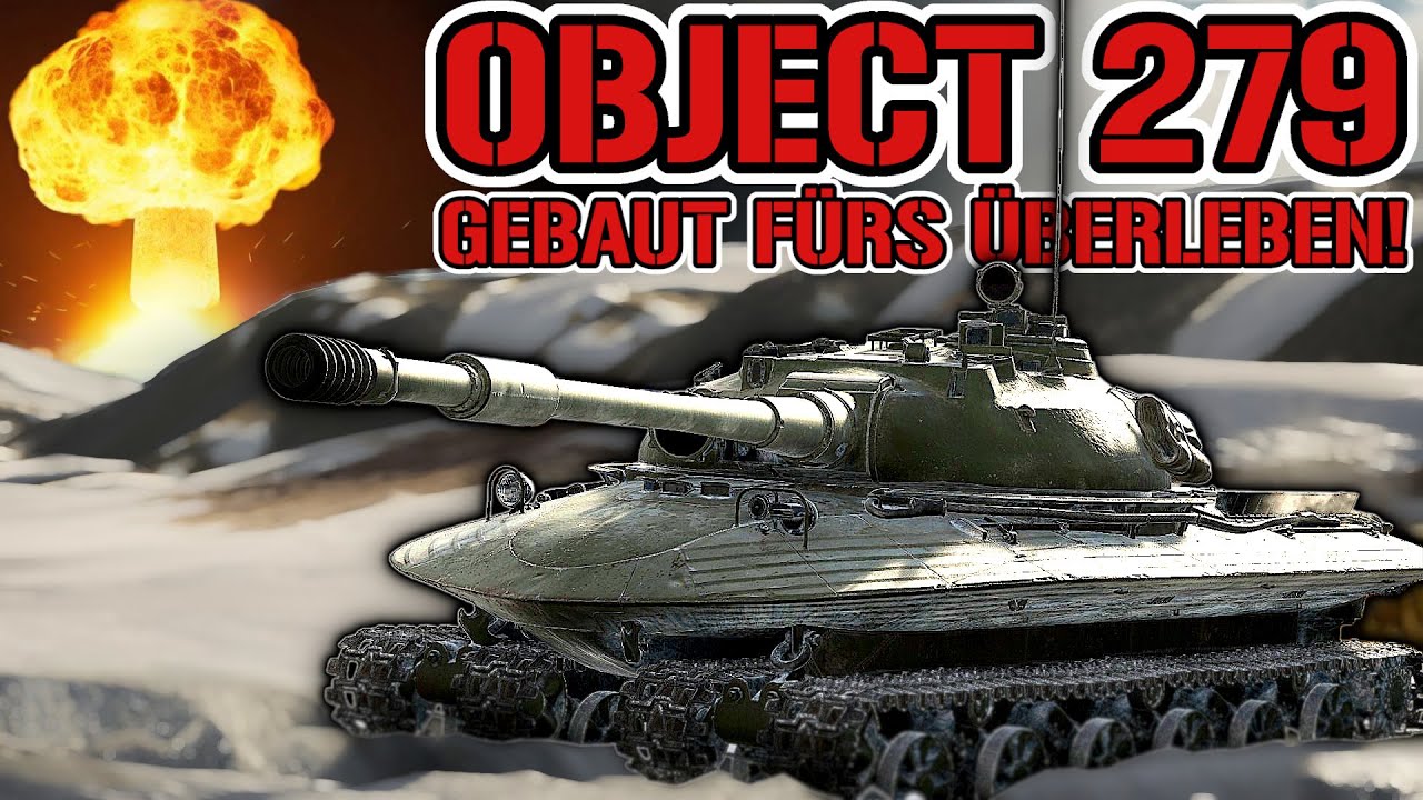 Dieser seltene Panzer überlebt ATOMBOMBEN! - Object 279 | War Thunder ...
