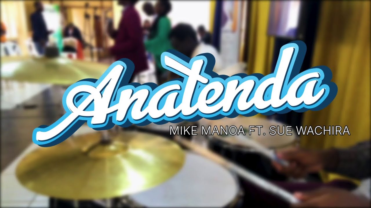 Mike Manoa ft. Sue Wachira // Anatenda (Live) - YouTube