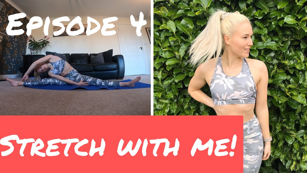 Stretch with me! Episode 4 - YouTube