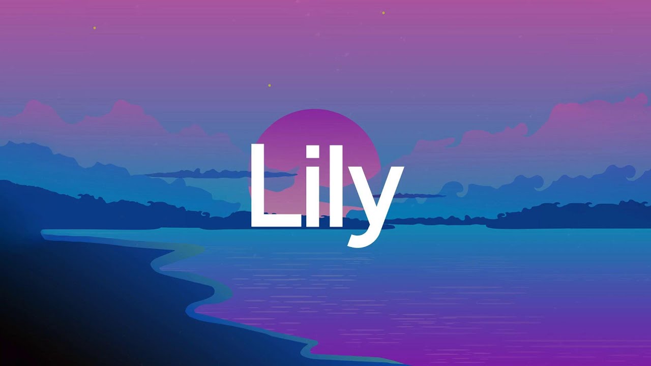 Lily - Alan Walker (Lyrics) James Arthur, Rema, Taylor Swift.... - YouTube