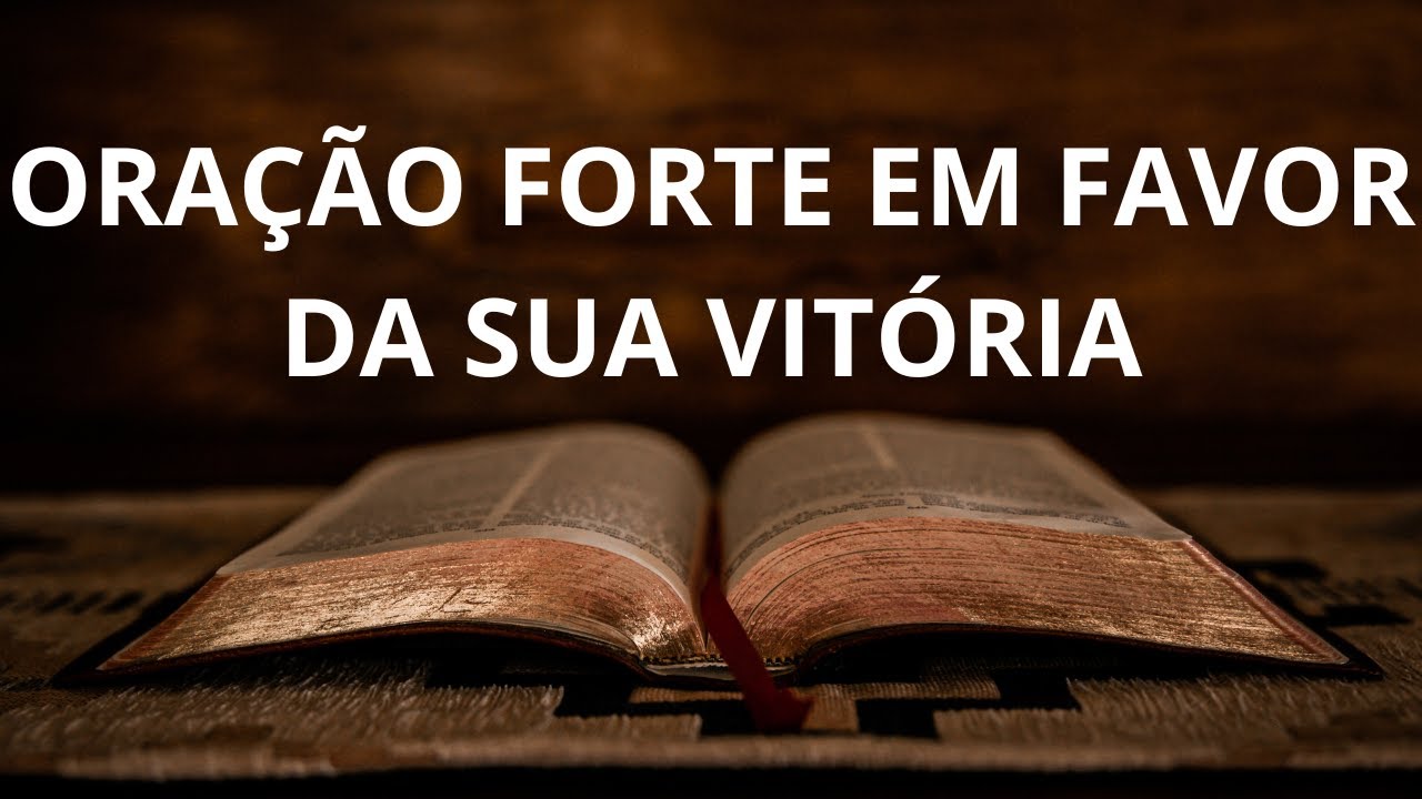 Oração Forte, Oração Pedindo a vitória a Deus. - YouTube