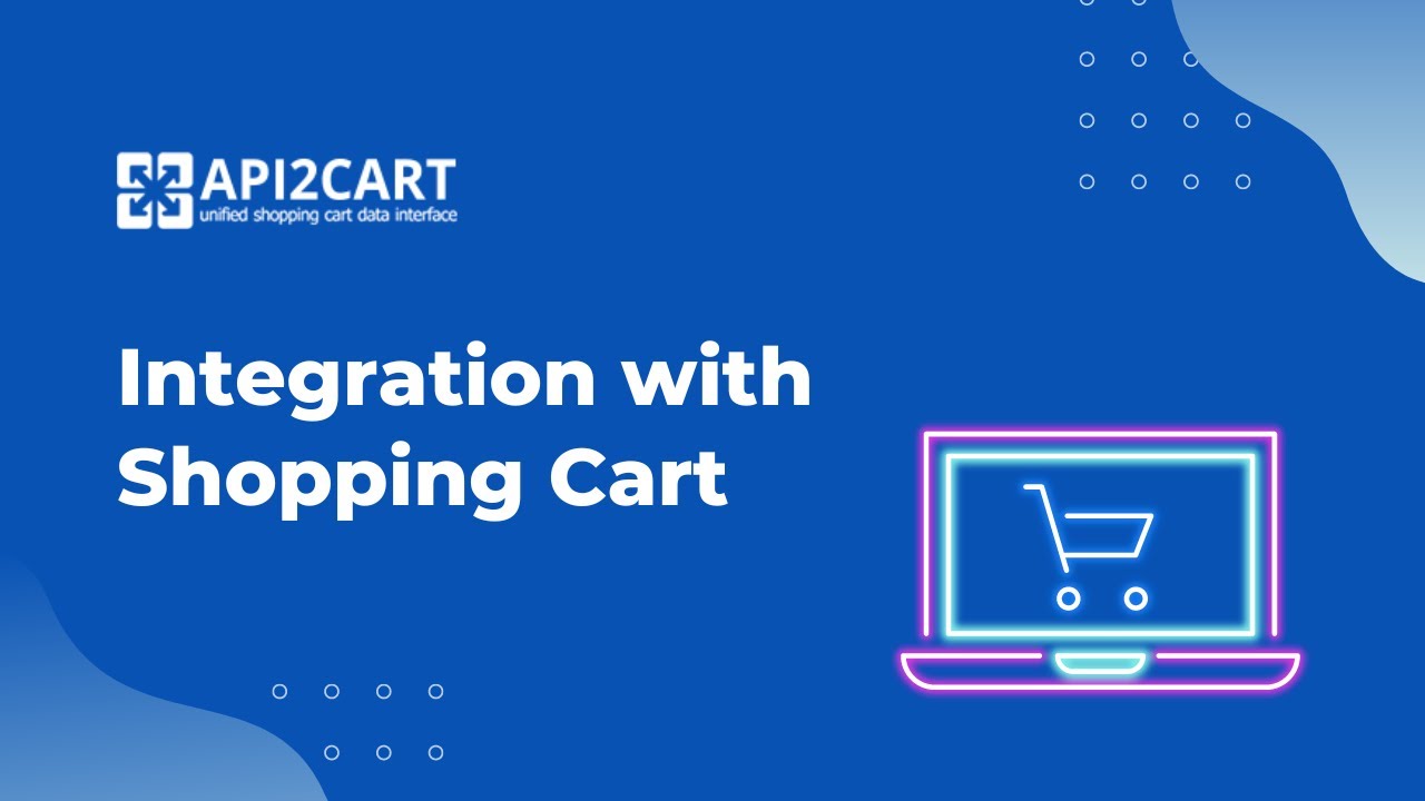 Integration With Shopping Cart Meaning And Details Of The Process integration-with-shopping-cart-meaning-and-details-of-the-process