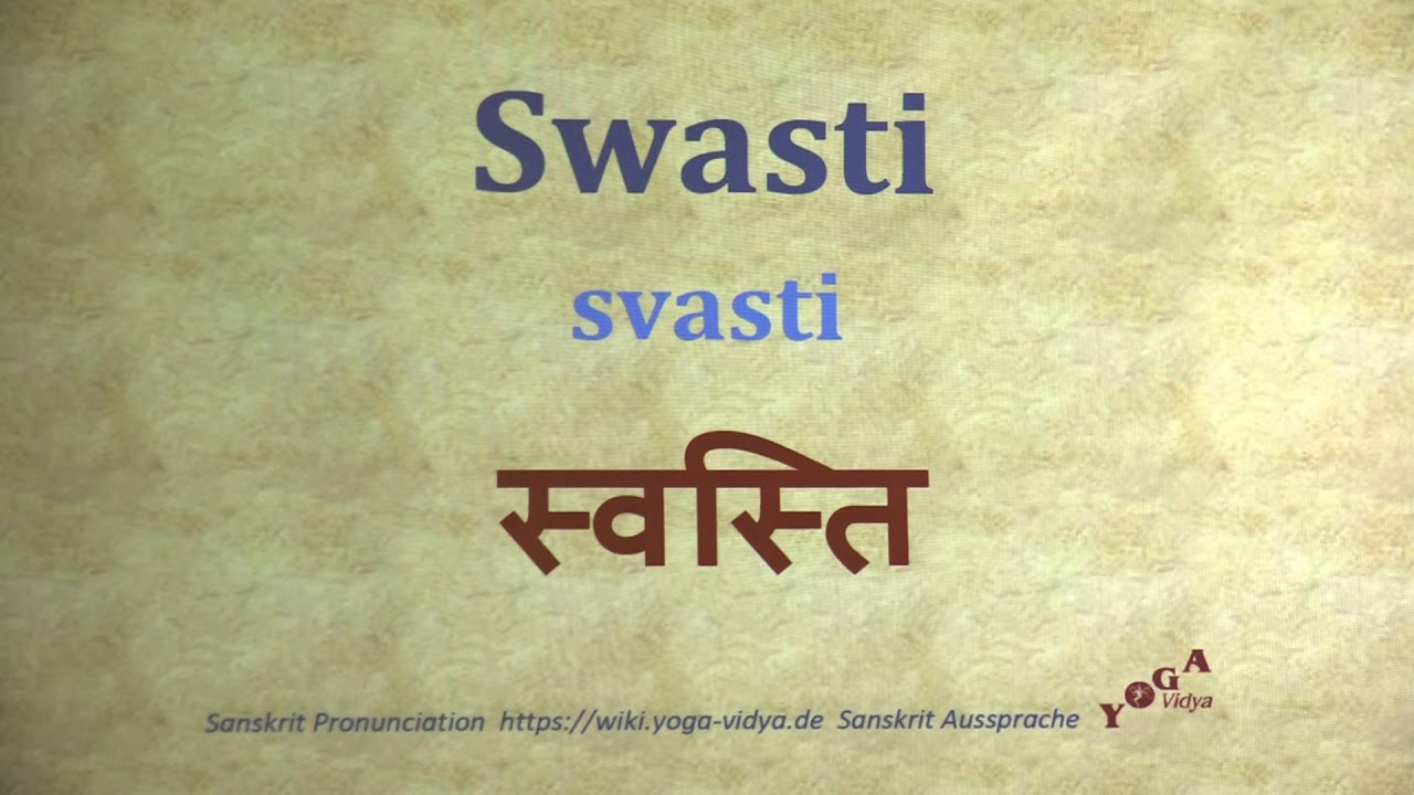Swasti Pronunciation Sanskrit स्वस्ति svasti - YouTube