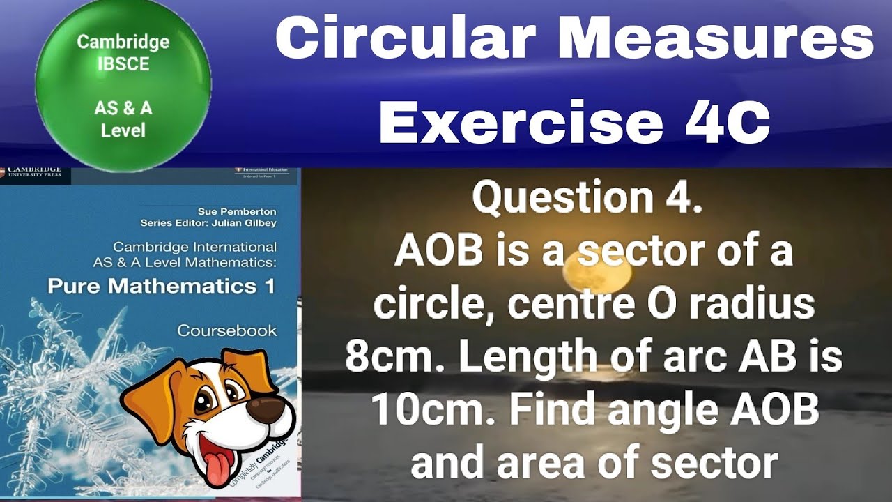 AOB is a sector of a circle, centre O radius 8cm. Length of arc AB is ...