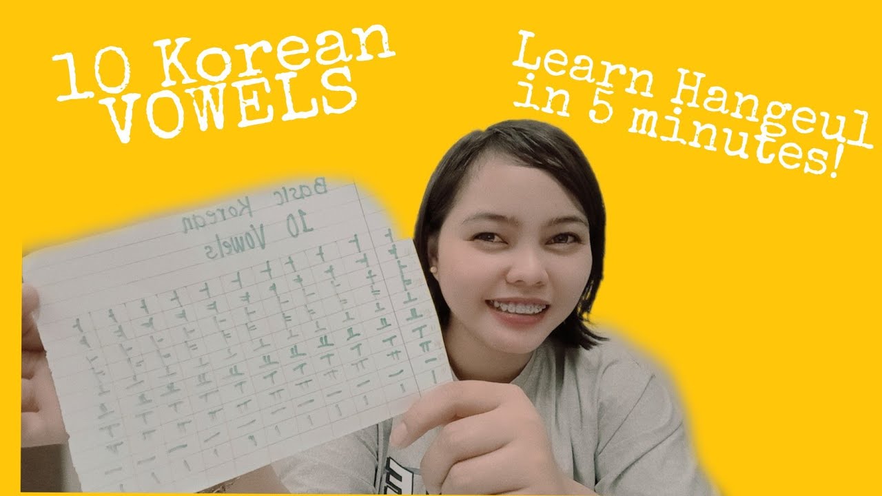 10 Korean Vowels | Learn Hangeul in 5 minutes - YouTube