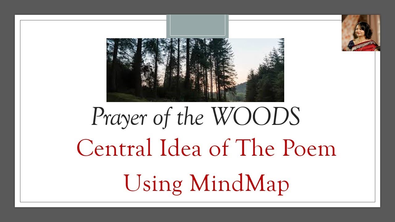 Class 12th || Prayer of The Woods - Central Idea of the poem using ...