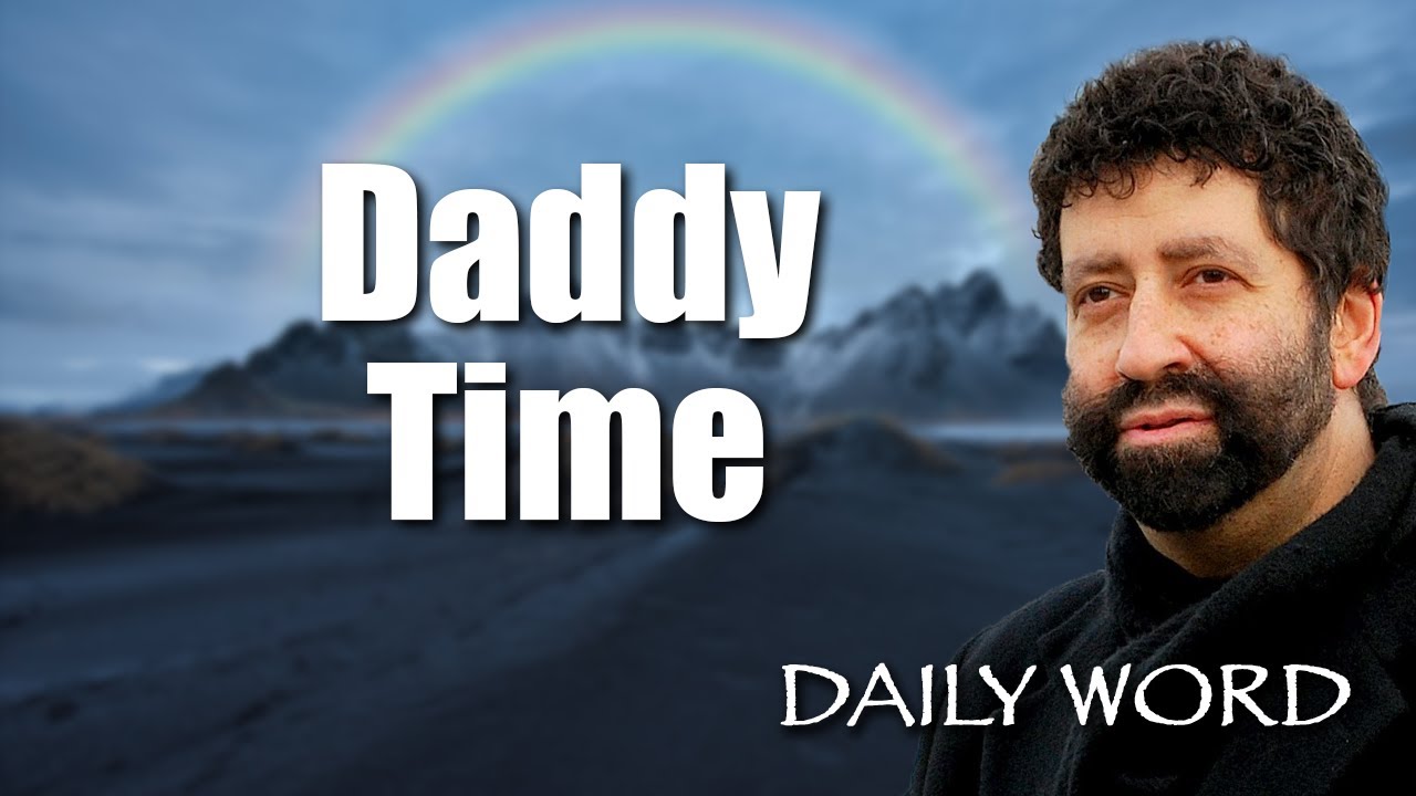 Daddy Time | Jonathan Cahn Sermon - YouTube