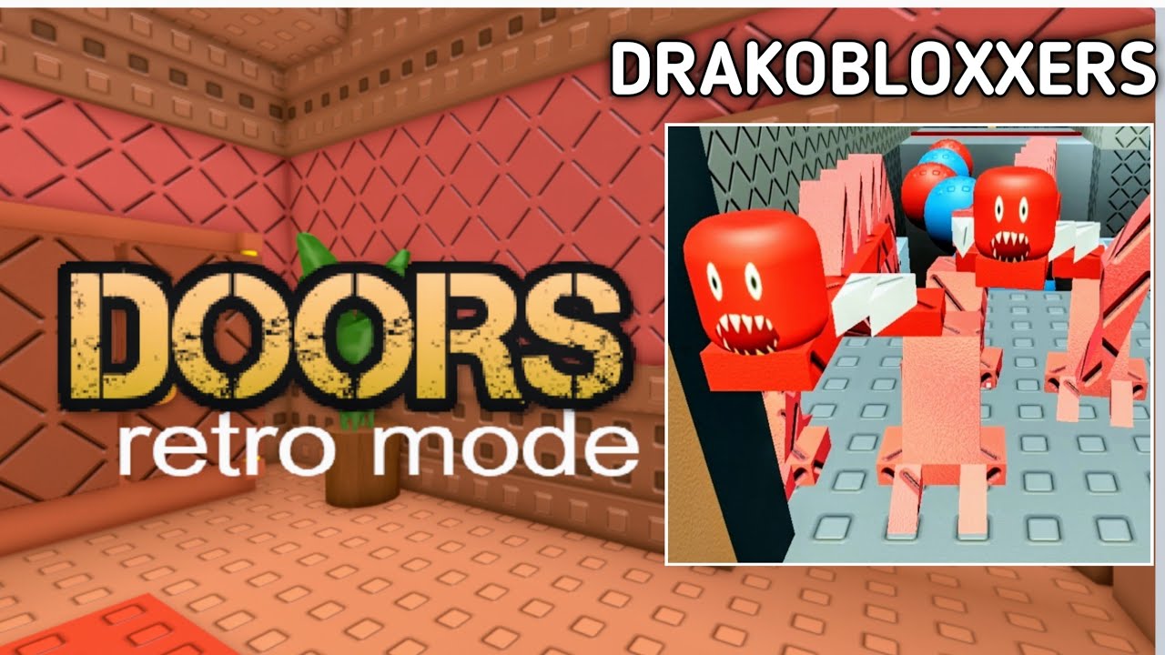 ROBLOX DOORS RETRO MODE Full Walkthrough & DRAKOBLOXXERS Jumpscare ...
