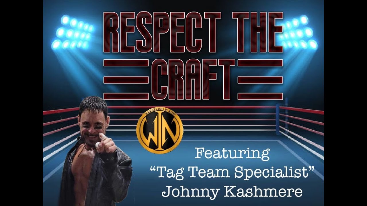 Respect The Craft EP195 Featuring "Tag Team Specialist" Johnny Kashmere ...