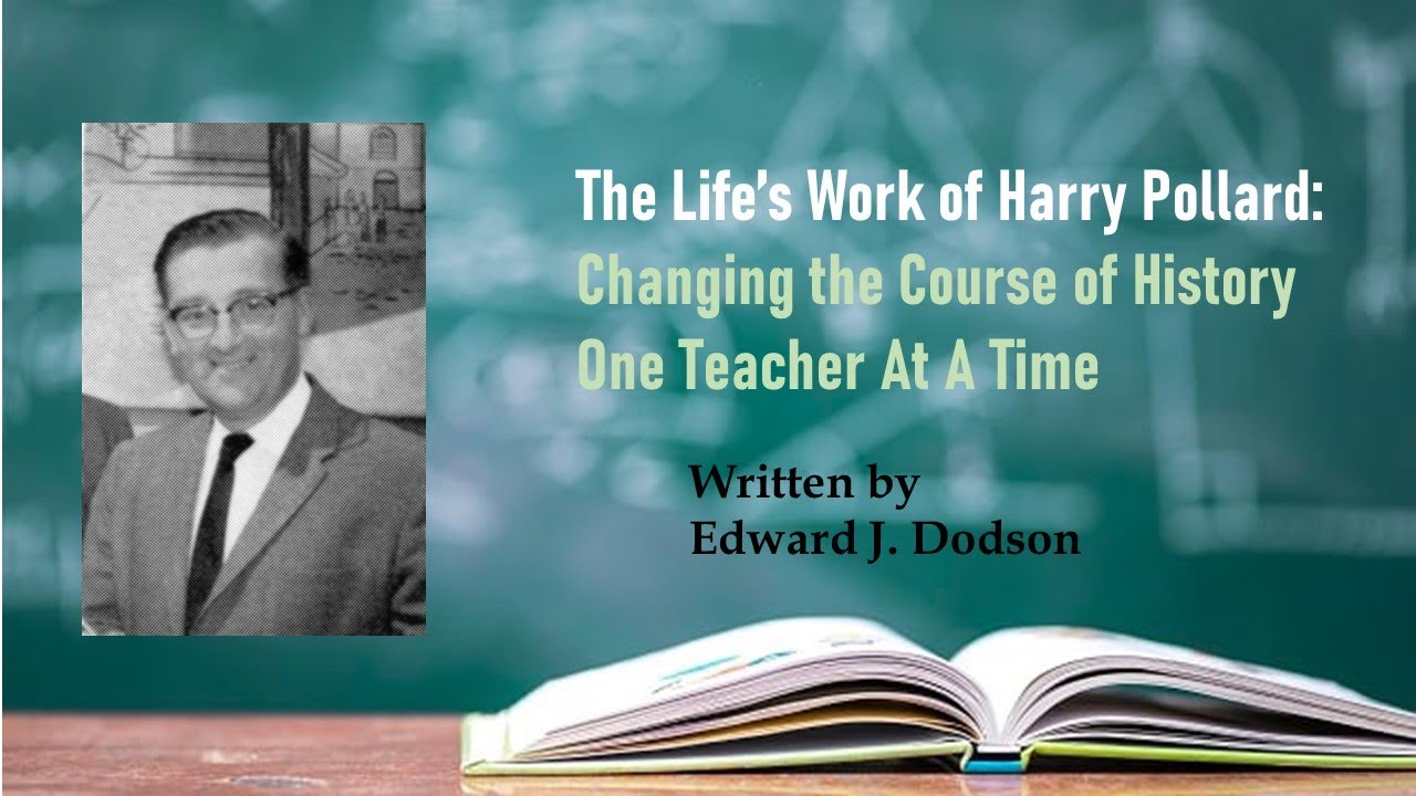 The Life's Work of Harry Pollard: Changing the Course of History One ...