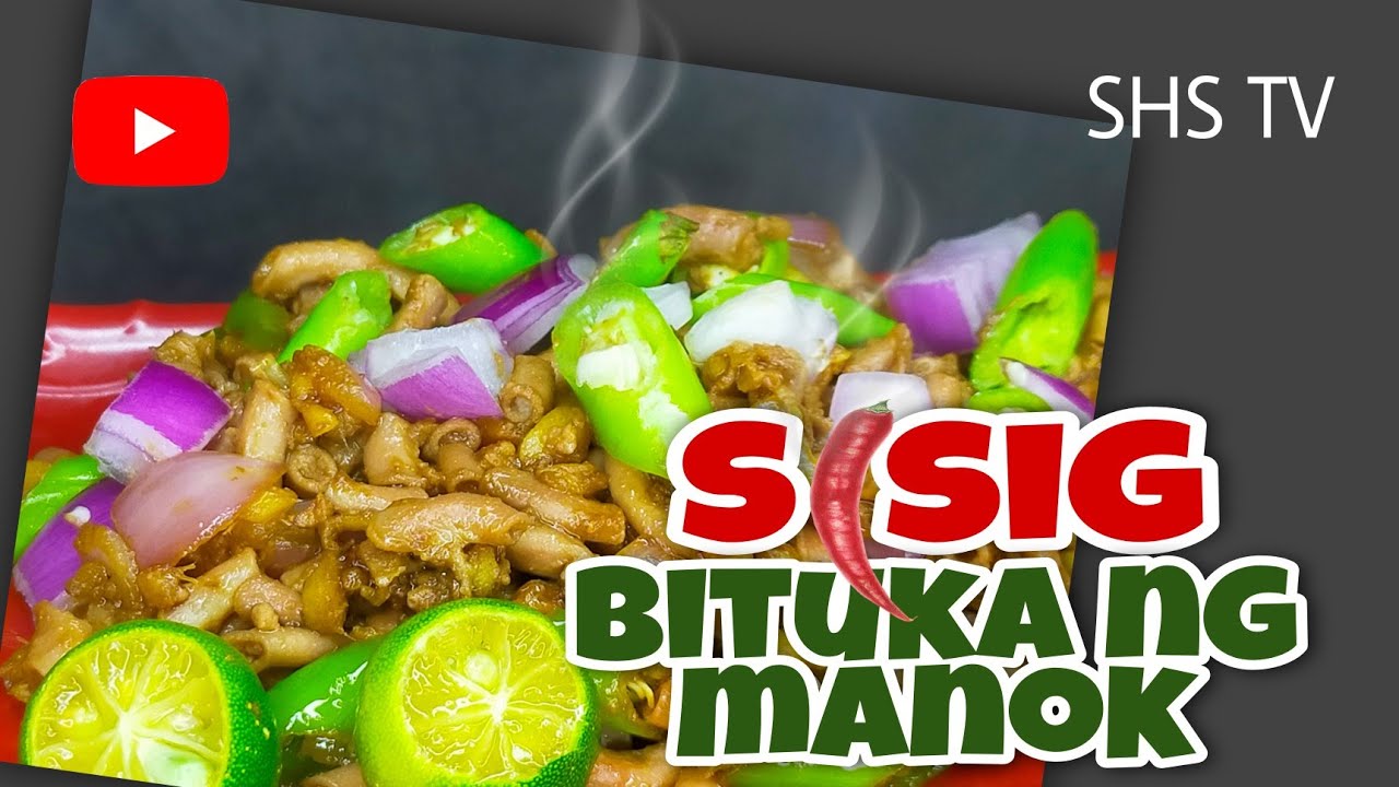 #Sisig "Bituka ng Manok" Recipe| SHS Tv - YouTube