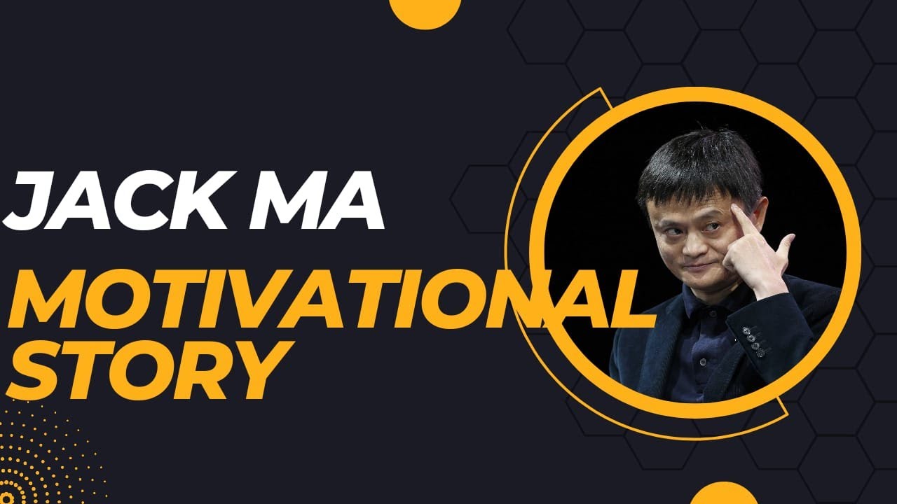 Jack ma motivational story - YouTube