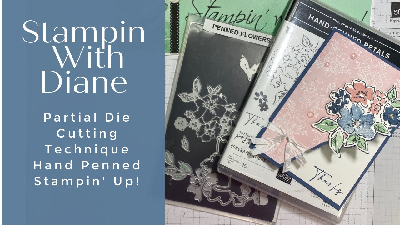 Amazing Partial Die Cutting Tutorial using the Hand Penned Suite - YouTube