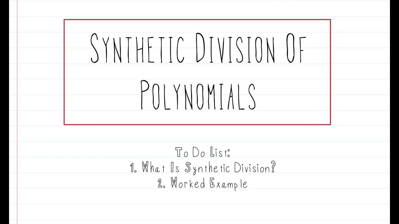 Algebra: Synthetic Division of Polynomials - YouTube