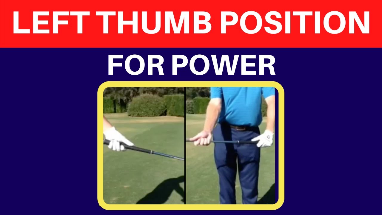 Left Thumb Position for Power - YouTube