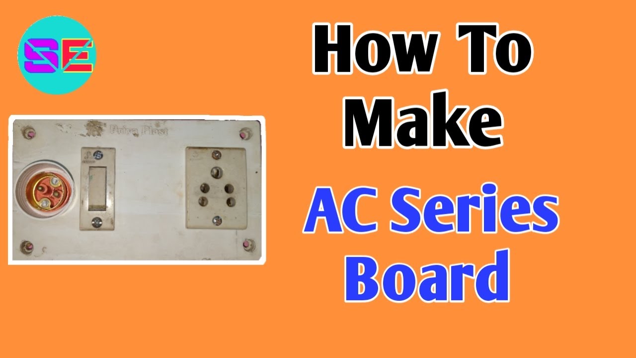 How To Make AC Series Board - YouTube