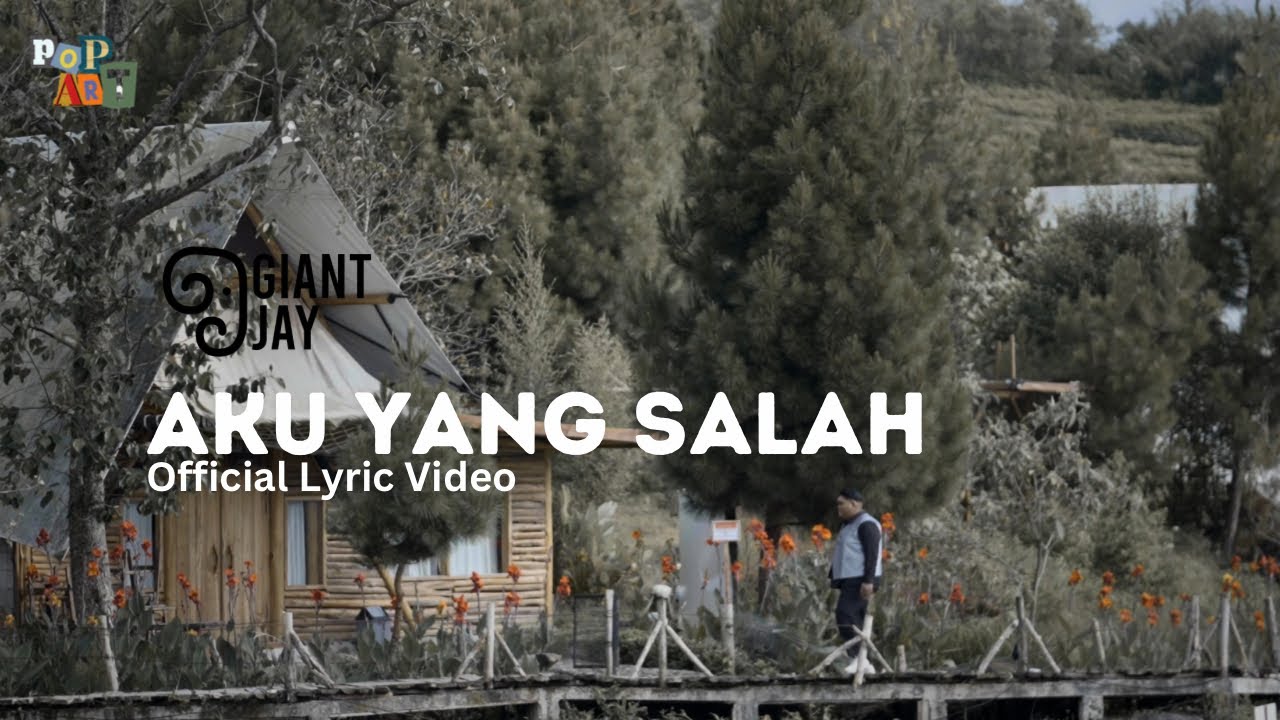 GIANT JAY - AKU YANG SALAH (Official Lyric Video) - YouTube
