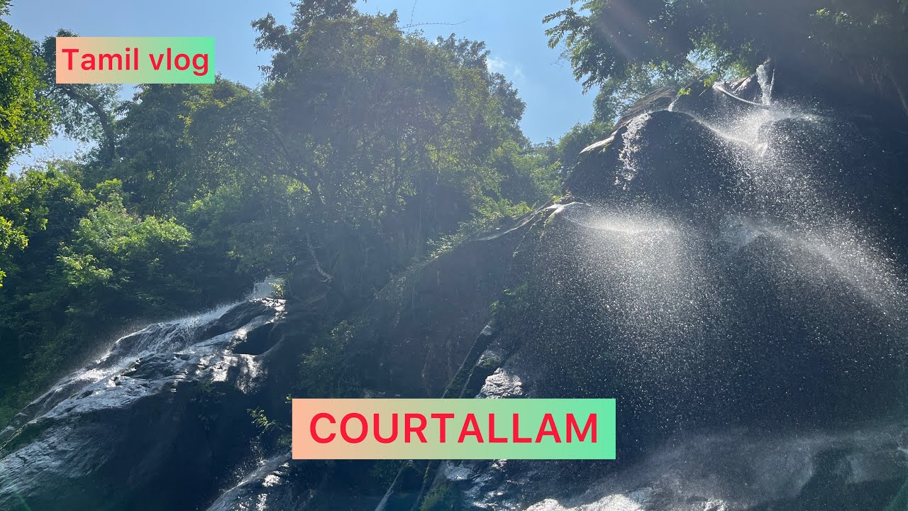 Courtallam Vlog | Five Falls- Main Falls | Best Veg Hotel in Courtallam ...