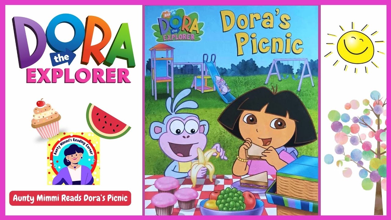 Dora The Explorer, Read By Aunty Mimmi, 'Dora’s Picnic' Fun Books For ...